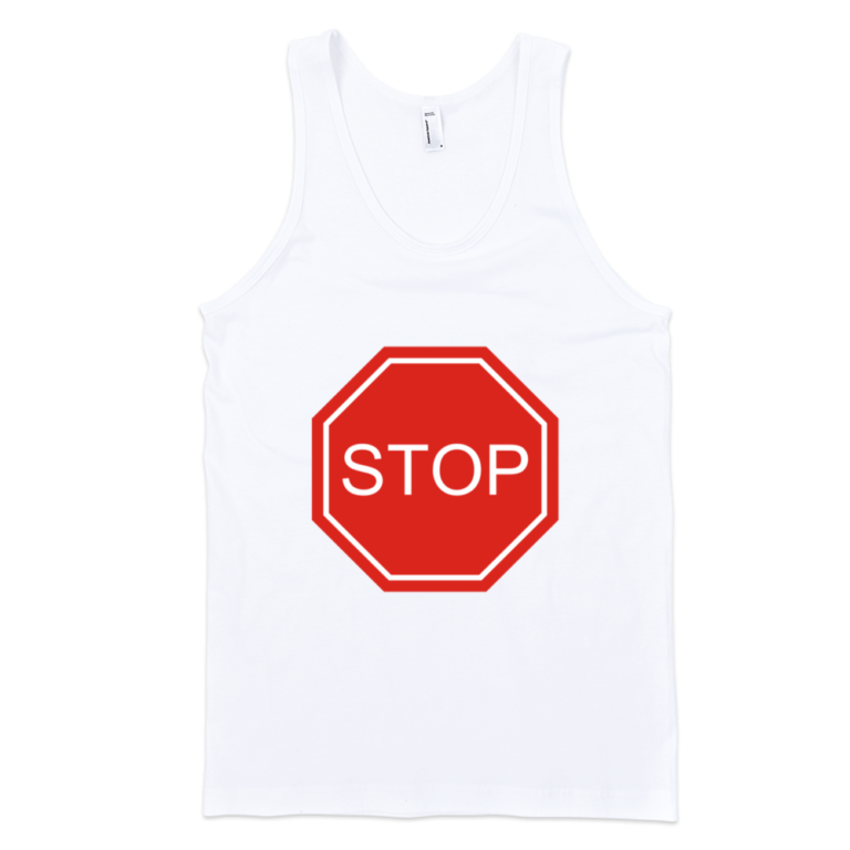 Stop Sign Fine Jersey Tank Top Unisex – iTEE